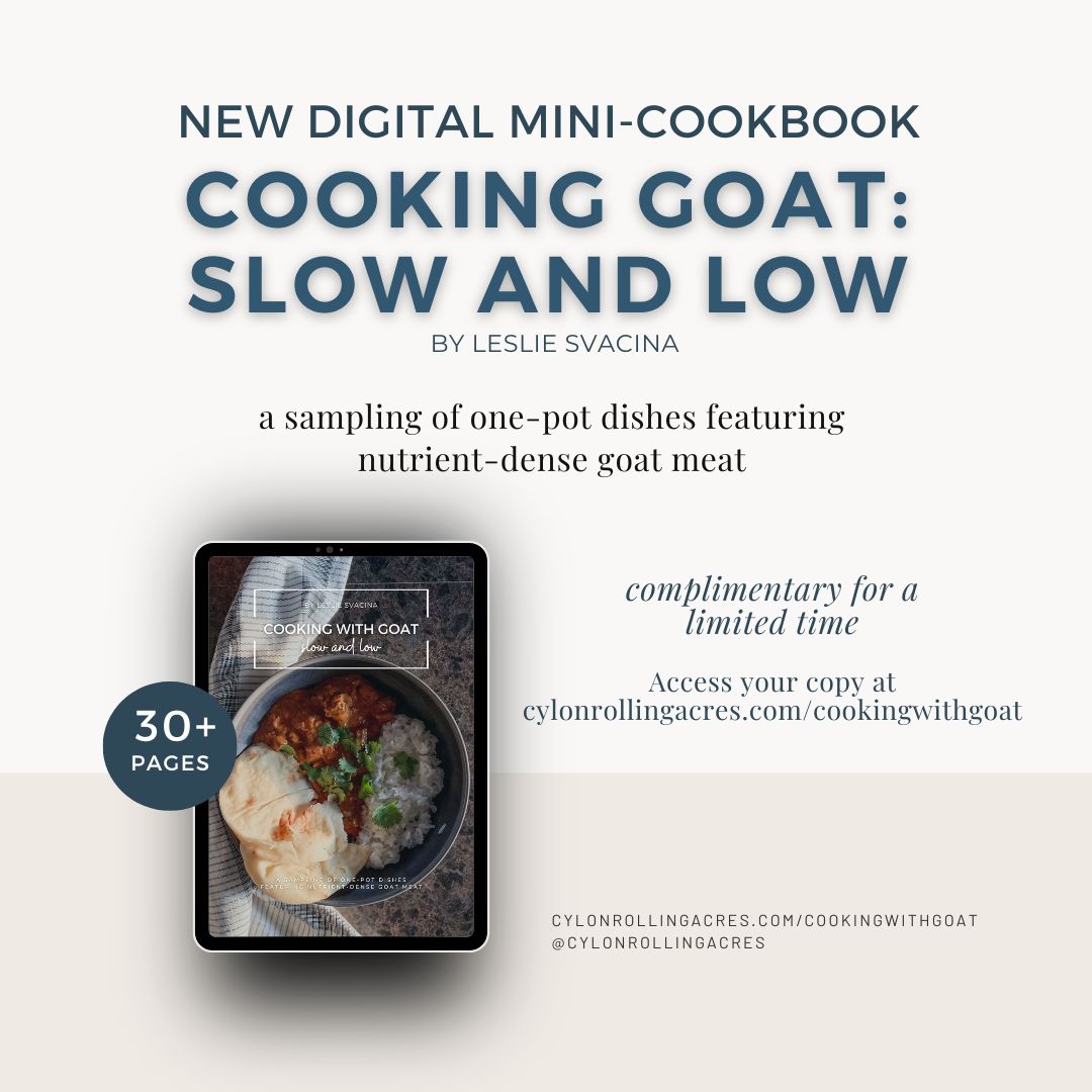 Cooking with Goat: Slow and Low - Cylon Rolling Acres
